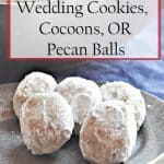Italian Wedding Cookies | Mexican Wedding Cookies | Cultured Palate