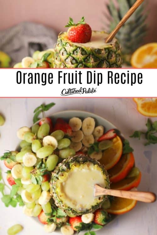 Fruit Dip Recipe | Orange Fruit Dip Recipe | Cultured Palate