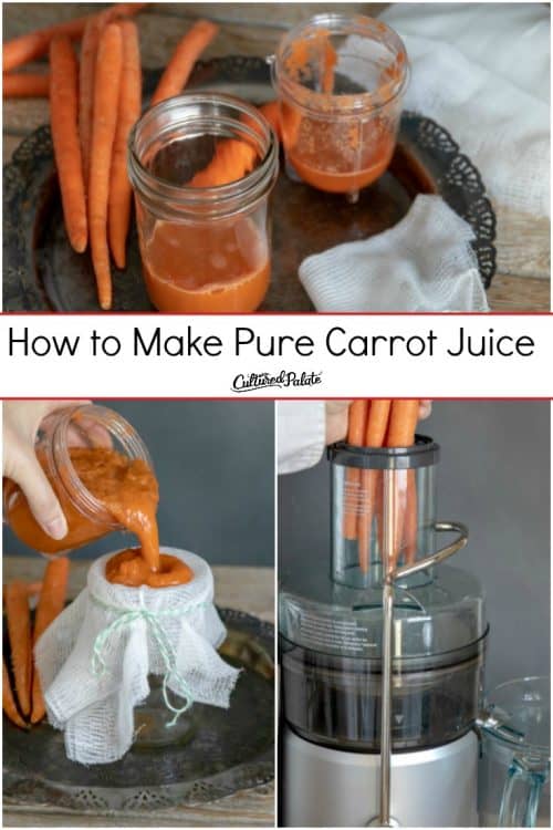 How to Make Pure Carrot Juice - Cultured Palate